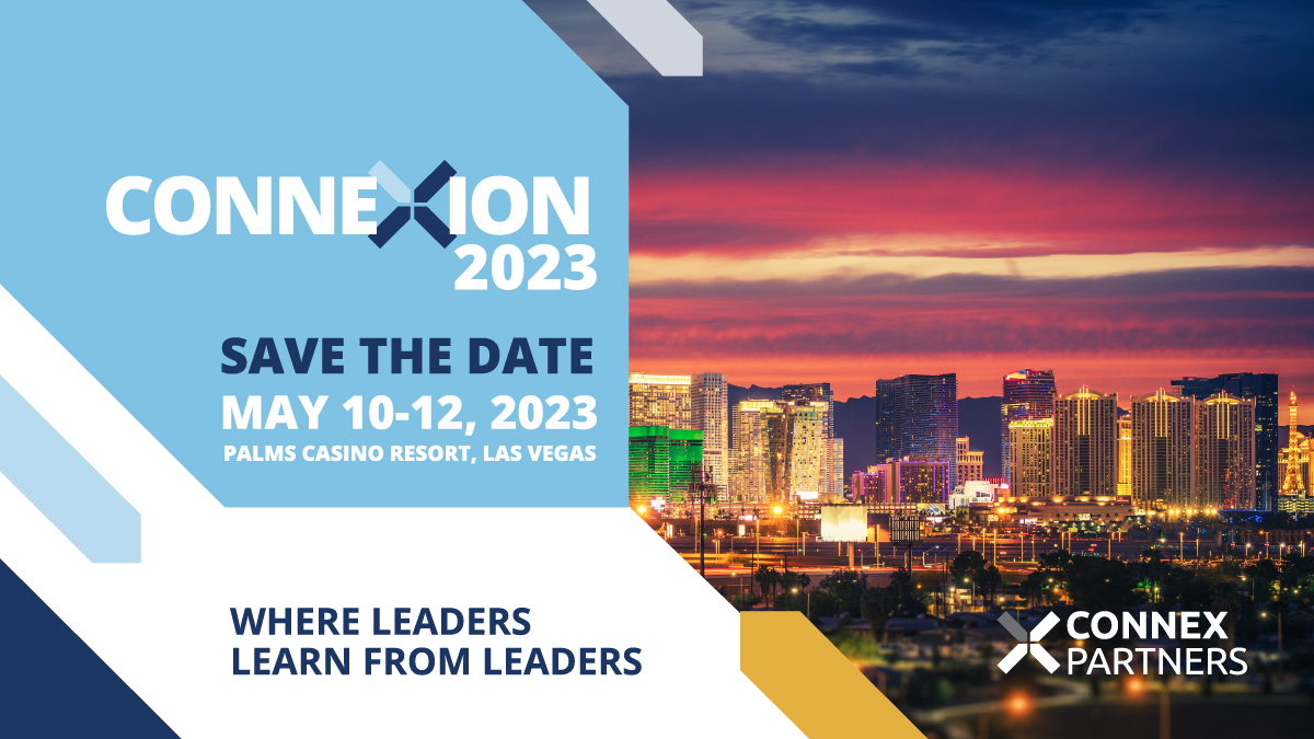 Connexion | May 10 - 12 2023 | Connex Partners