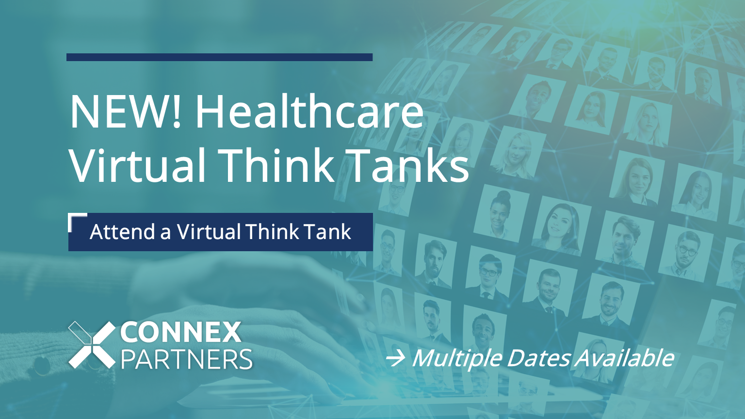 Virtual Think Tanks | Healthcare | Connex Partners